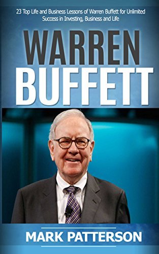 Warren Buffett: 7 Top Life and Business Lessons of Warren Buffett for ...