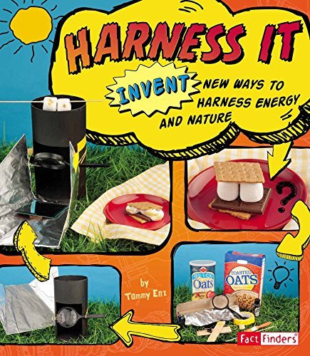 Harness It: Invent New Ways to Harness Energy and Nature by Tammy Enz ...