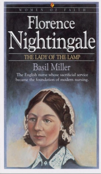Florence Nightingale: The Lady of the Lamp by Basil Miller | Goodreads