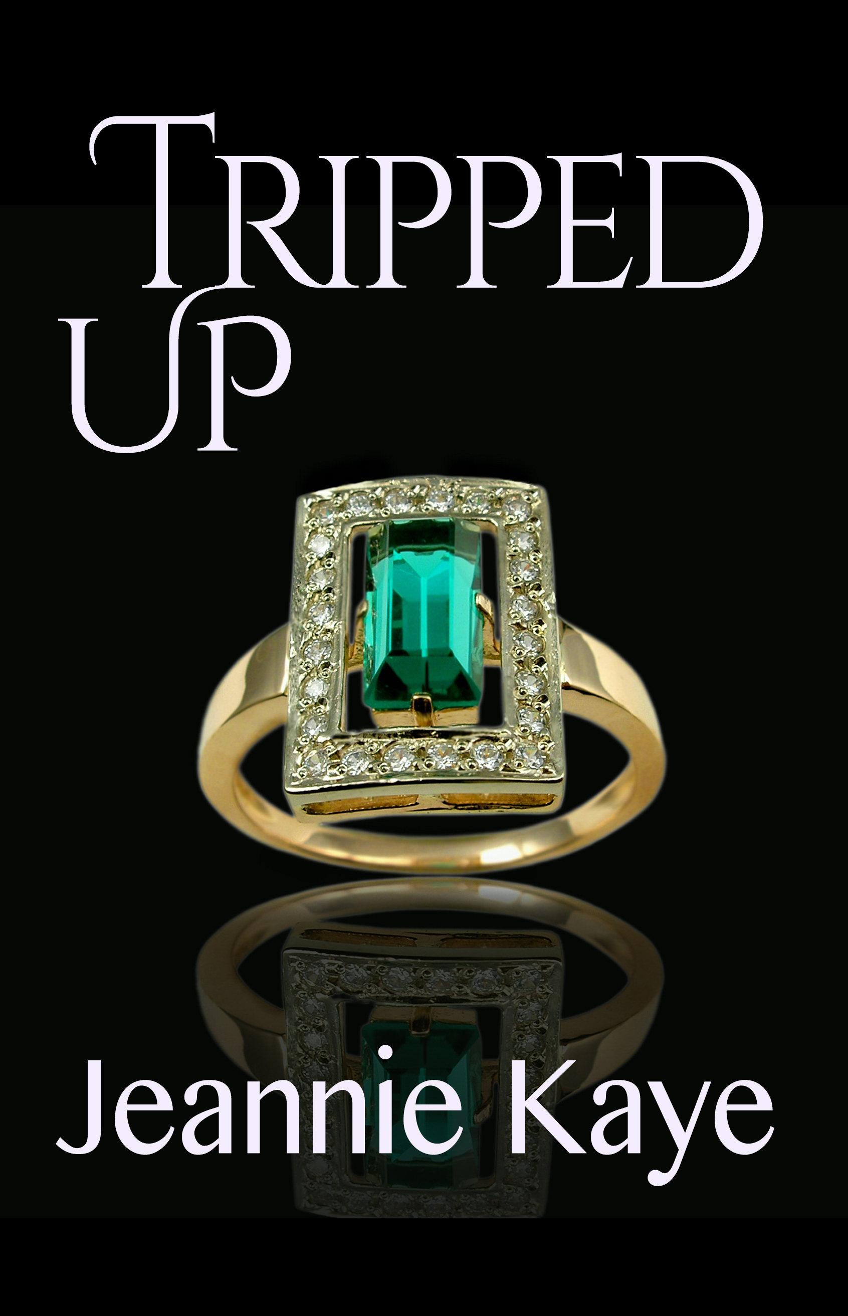 Tripped Up by Jeannie Kaye | Goodreads