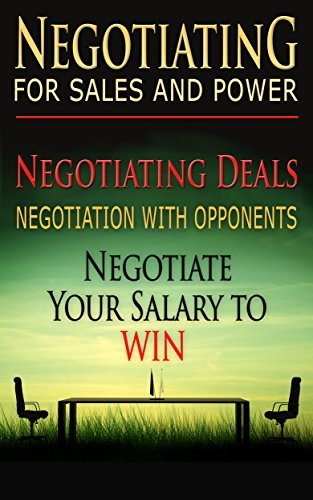 Negotiating For Sales and Power: Negotiating Deals, Negotiation With ...