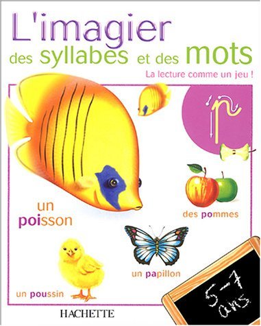 L'imagier des syllabes et des mots by Alain Boyer | Goodreads