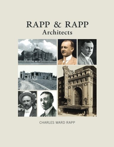 Rapp and Rapp Architects by Charles Ward Rapp | Goodreads