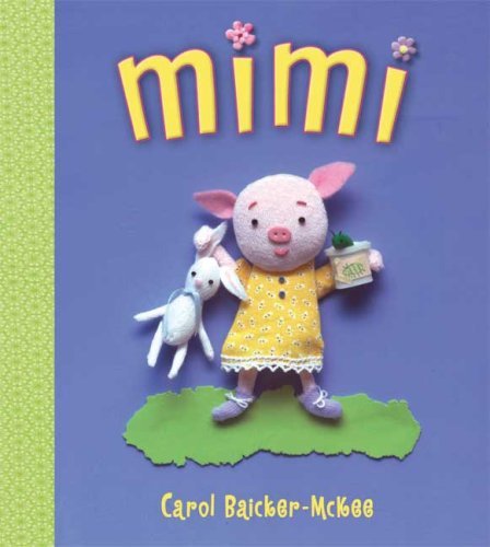 Mimi by Carol Baicker-McKee | Goodreads