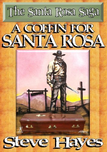 The Santa Rosa Saga 3: A Coffin for Santa Rosa by Steve Hayes | Goodreads