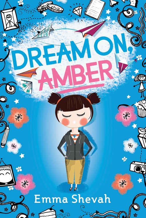 Dream On, Amber by Emma Shevah | Goodreads