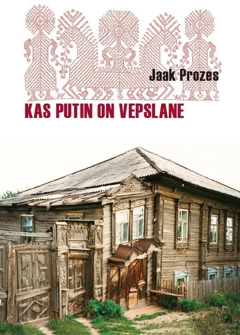 Kas Putin on vepslane by Jaak Prozes | Goodreads