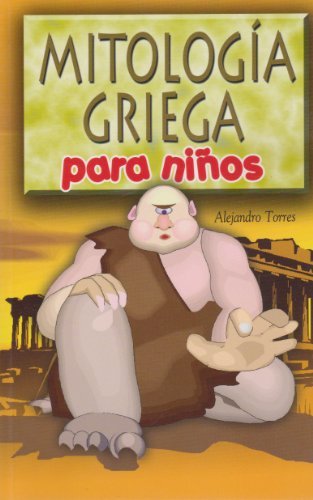 Mitologia griega para ninos (Spanish Edition) by Alejandro Torres ...