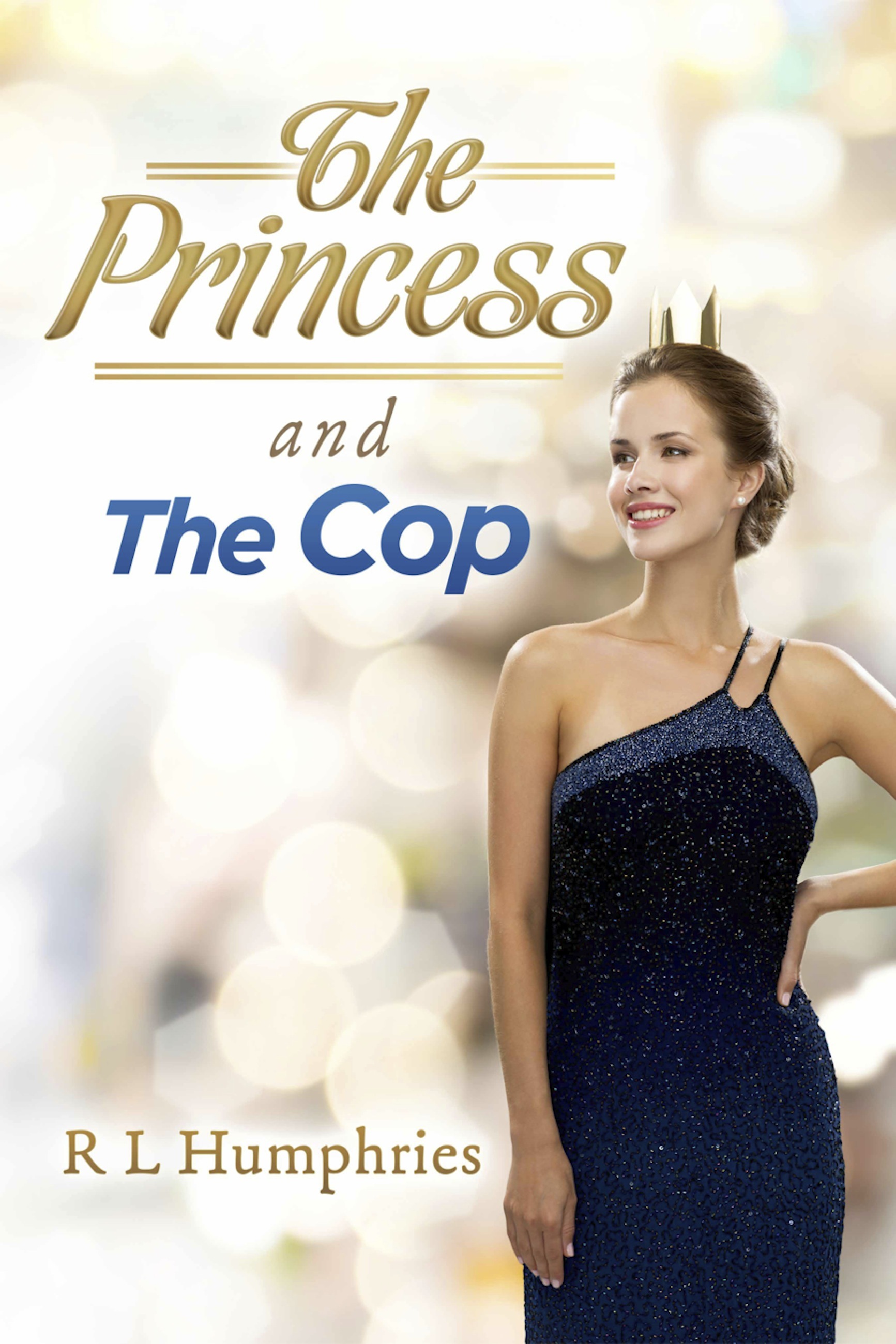 The Princess and the Cop by R.L. Humphries | Goodreads