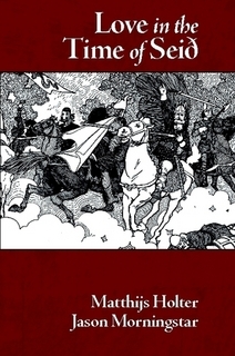 Love in the Time of Seið by Jason Morningstar | Goodreads