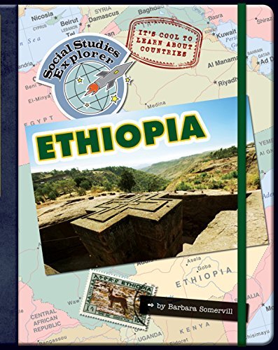 It's Cool to Learn About Countries: Ethiopia by Barbara A. Somervill ...