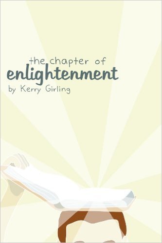 The Chapter of Enlightenment by Kerry Girling | Goodreads