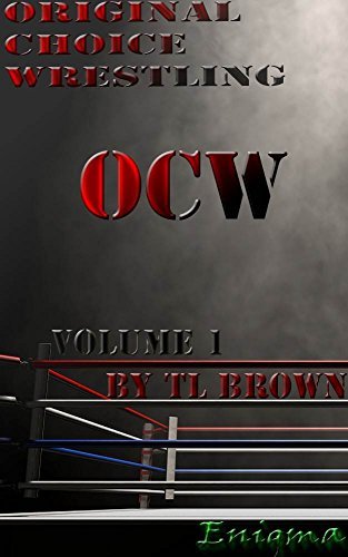 OCW Volume 1 (Pt 1) New Beginnings by T.L. Brown | Goodreads