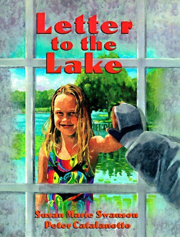 Letter to the Lake by Susan Marie Swanson | Goodreads