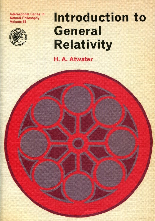 Introduction to General Relativity by Harry A. Atwater | Goodreads