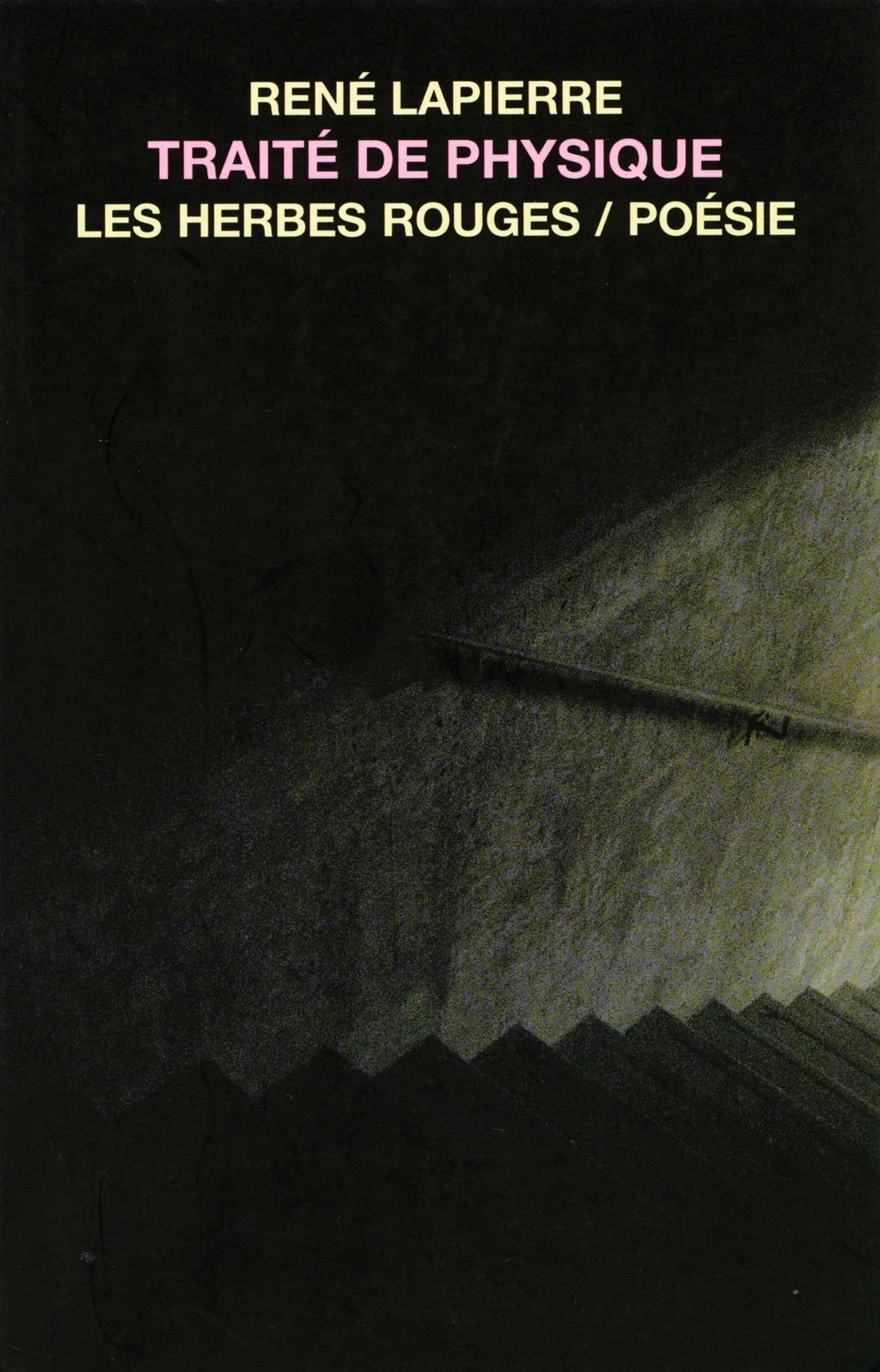 Traité de physique by René Lapierre | Goodreads