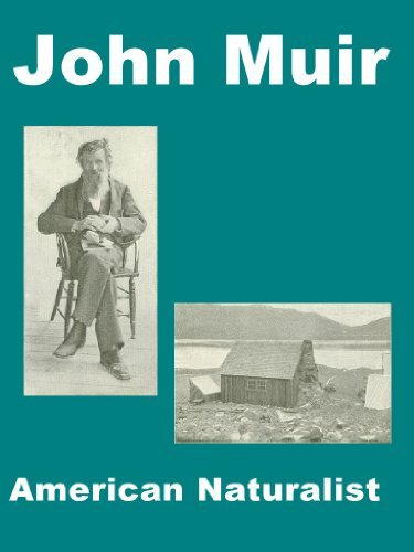 Naturalist Explorer John Muir Yosemite Muir Glacier by Adeline Knapp ...