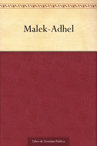 Malek-Adhel (Spanish Edition) by Ángel de Saavedra, duque de Rivas ...