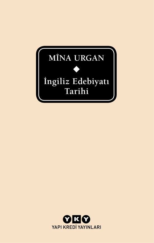 İngiliz Edebiyatı Tarihi by Mîna Urgan | Goodreads
