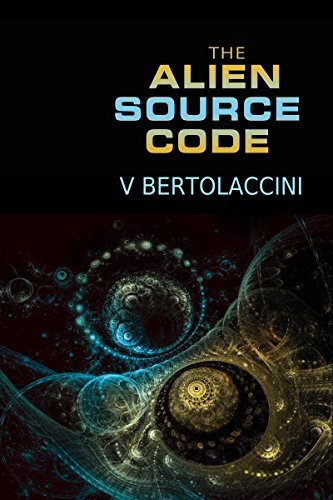 The Alien Source Code 2016 by Victor Bertolaccini | Goodreads