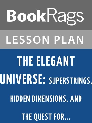 Lesson Plan The Elegant Universe: Superstrings, Hidden Dimensions, and ...