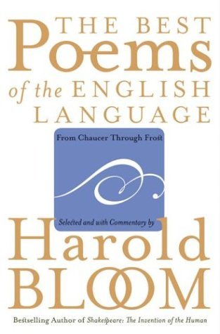 The Best Poems of the English Language: From Chaucer Through Frost by ...