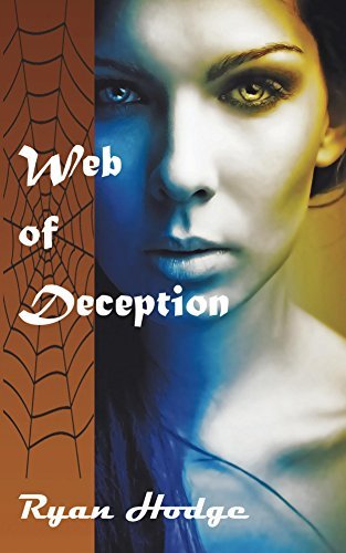 Web of Deception (The Deception Series Book 1) by Ryan Hodge | Goodreads