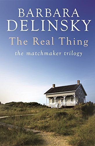 The Real Thing (Matchmaker Trilogy #1) by Barbara Delinsky | Goodreads