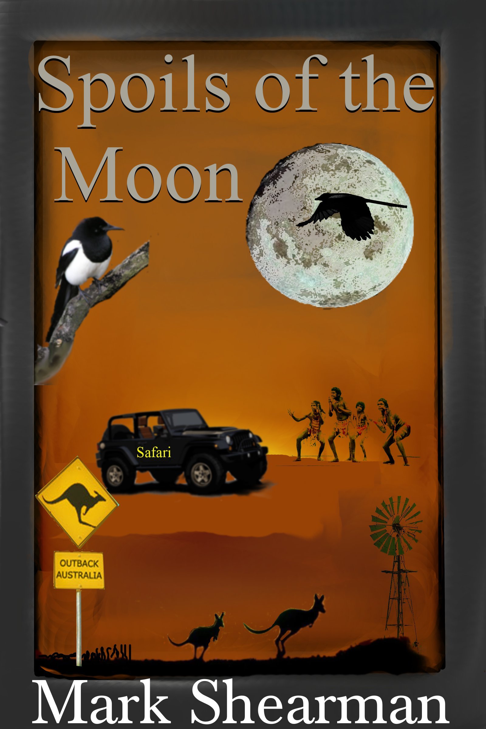 Spoils of the Moon by Mark Shearman | Goodreads
