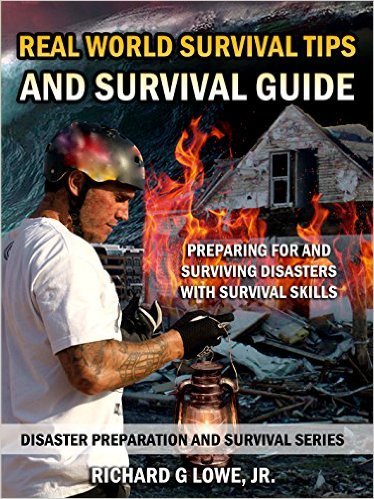 Real World Survival Tips and Survival Guide: Preparing for and ...