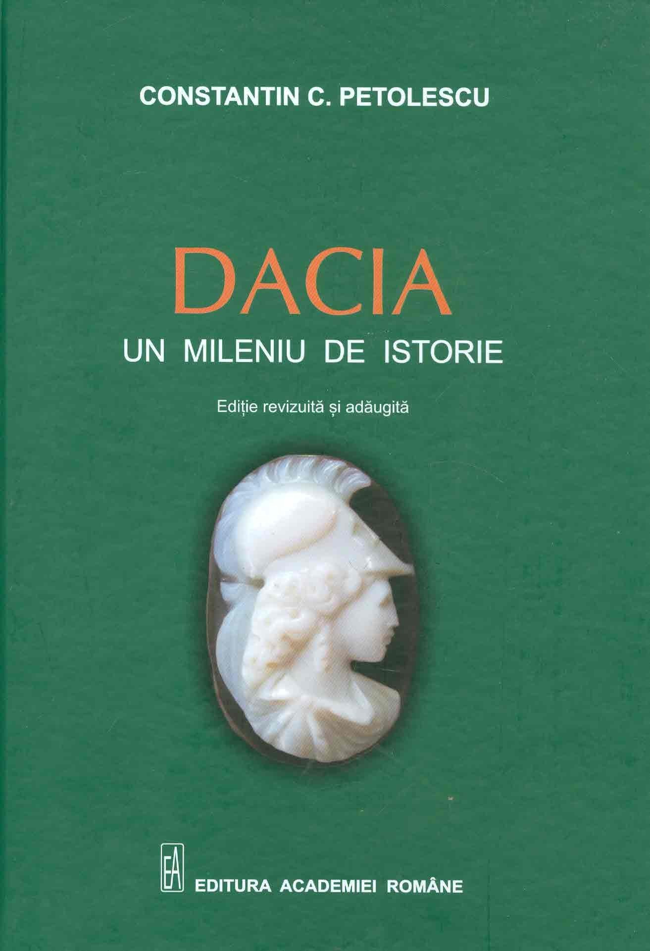 Dacia. Un mileniu de istorie. by Petolescu, Constantin | Goodreads