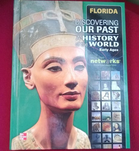 Discovering Our Past: A History of the World– Early Ages, Florida ...