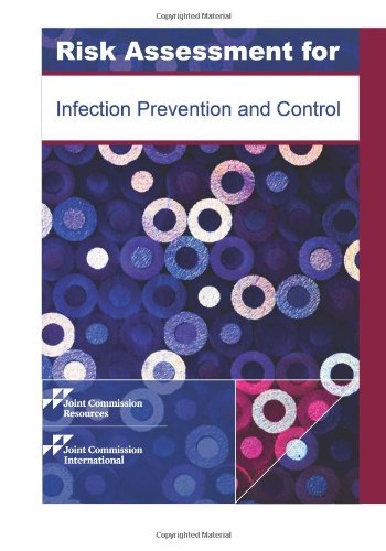 Risk Assessment for Infection Prevention and Control by Joint ...