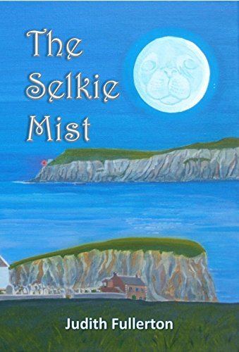 The Selkie Mist (The Selkie Pact Book 2) by Judith Fullerton | Goodreads