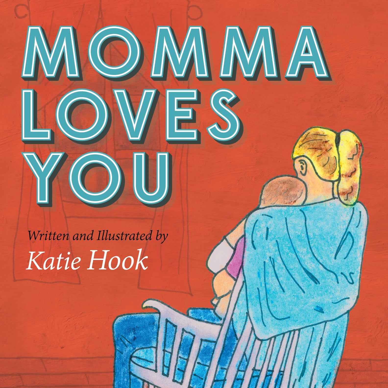 Momma Loves You by Katie Hook | Goodreads