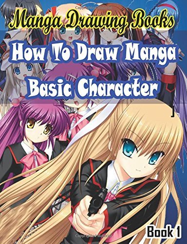Manga Drawing Books How to Draw Manga Characters Book 1: Learn Japanese ...