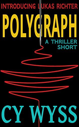 Polygraph by Cy Wyss | Goodreads