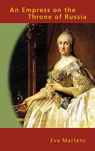 An Empress on the Throne of Russia by Eva Martens | Goodreads