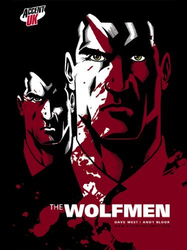 The Wolfmen by Dave West | Goodreads