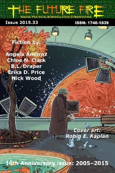 The Future Fire #33 by Djibril al-Ayad | Goodreads
