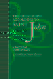 The Holy Gospel According to Saint John: A Pastoral Commentary by ...