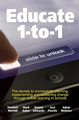 Educate 1-to-1: The secrets to successfully planning, implementing and ...