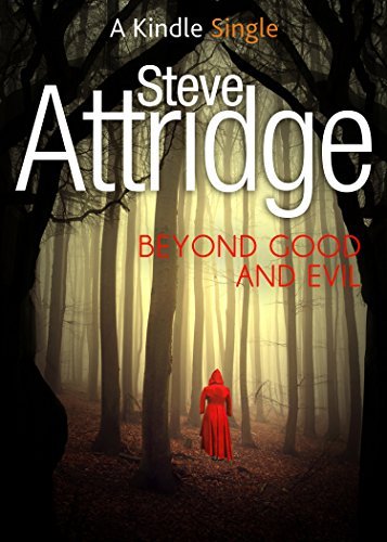 Beyond Good and Evil by Steve Attridge | Goodreads