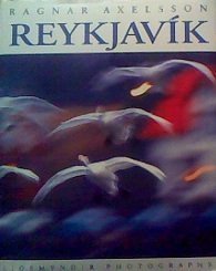 Reykjavík by Ragnar Axelsson | Goodreads