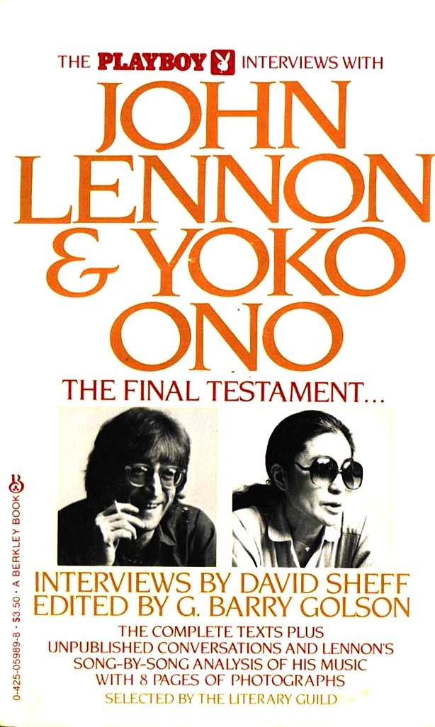 The Playboy Interviews with John Lennon & Yoko Ono by David Sheff | Goodreads