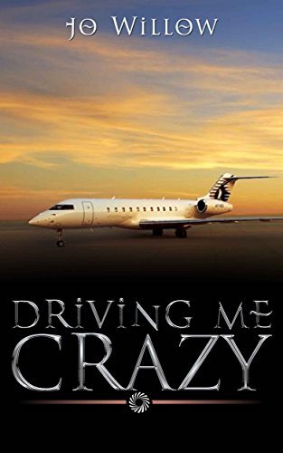 Driving Me Crazy (The Drive Series Book 2) by Jo Willow | Goodreads