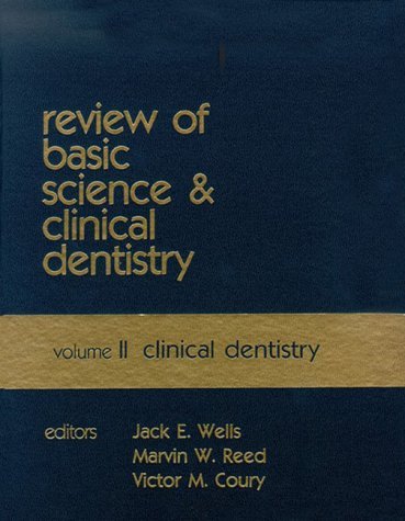 Review of Basic Science and Clinical Dentistry by Jack E. Wells | Goodreads