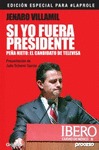 Si Yo Fuera Presidente by Jenaro Villamil | Goodreads