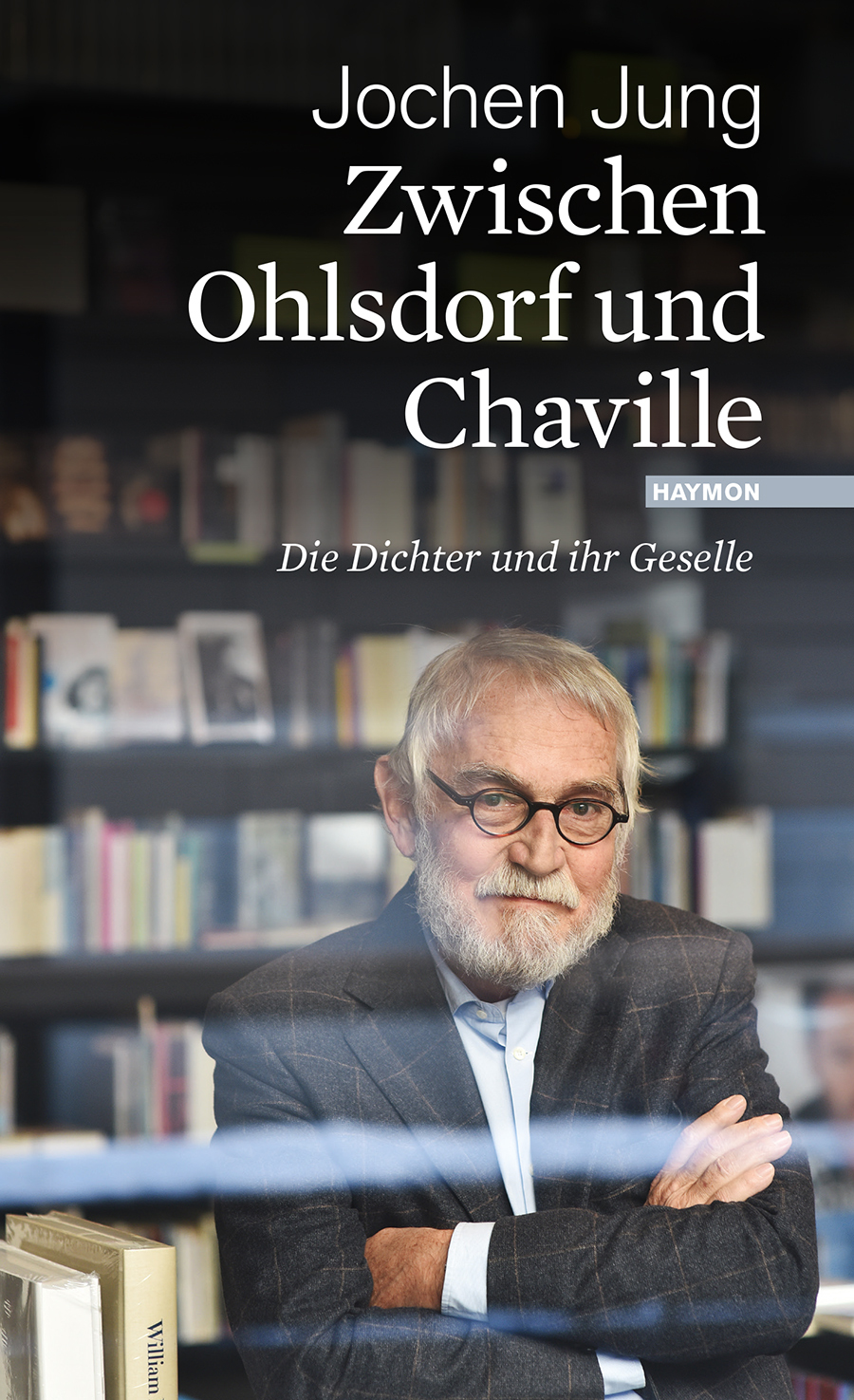 Zwischen Ohlsdorf und Chaville. Der Dichter und ihr Geselle by Jochen Jung | Goodreads