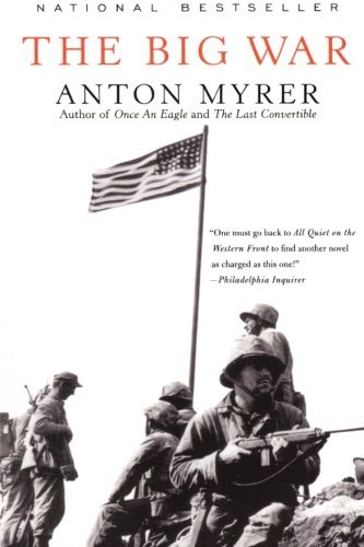 The Big War by Anton Myrer | Goodreads
